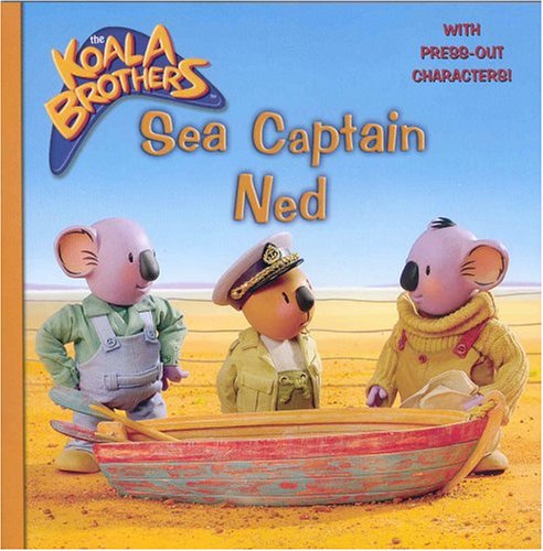 Sea Captain Ned (Koala Brothers Look-Look) by Golden Books
