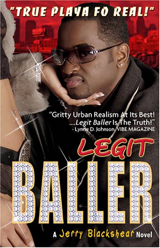 Legit Baller: Jerry Blackshear: 9780976600725: Amazon.com: Books