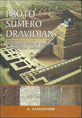 Proto-Sumero-Dravidian : The CommonOrigin of Sumerian and Dravidian ...