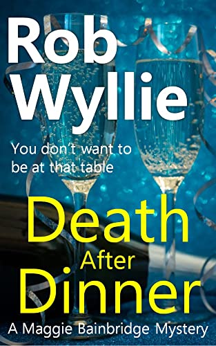 Death After Dinner: A murder mystery thriller with a superbly twisty ...