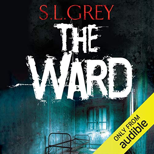 The Ward (Audio Download): S.L. Grey, Ingeborg Riedmaier, Denver Isaac ...