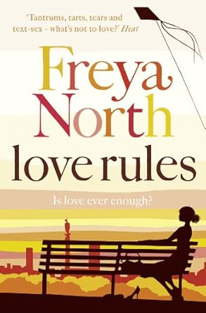 LOVE RULES: Amazon.co.uk: North, Freya: 9780007180363: Books