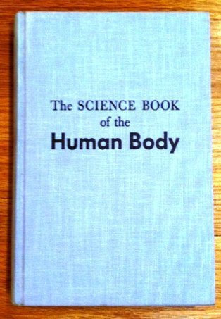 The science book of the human body: Sproul, Edith E: Amazon.com: Books