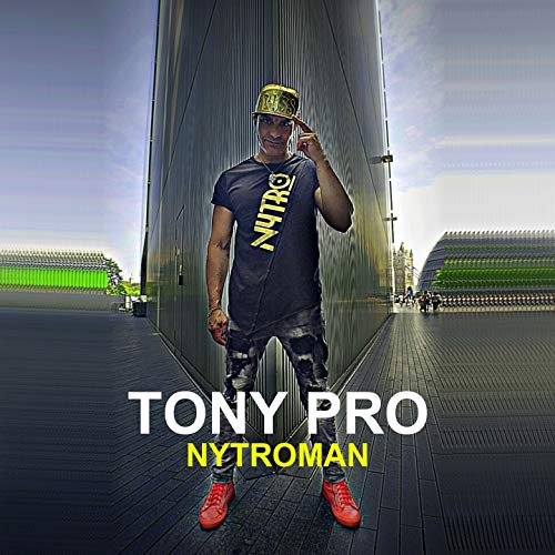 Play Nytroman by Tony Pro on Amazon Music