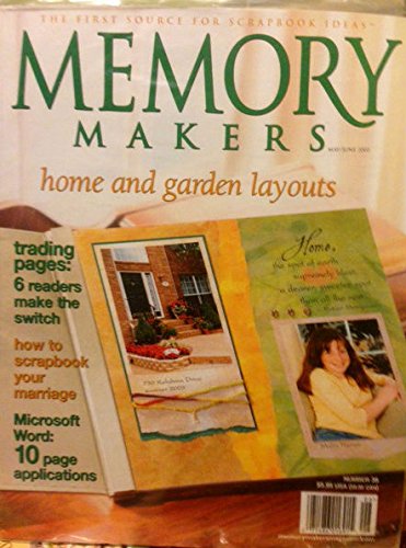 Memory Makers Magazine Number 36, May/June 2003 - Home and Garden ...