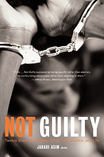 Amazon.com: Not Guilty: Twelve Black Men Speak Out on Law, Justice, and ...