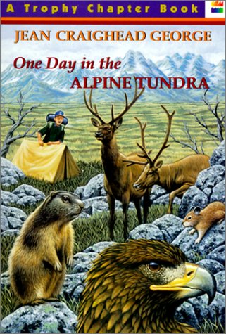 Amazon.com: One Day in the Alpine Tundra: 9780785790525: Jean Craighead ...