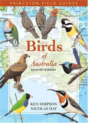 Birds of Australia: Seventh Edition (Princeton Field Guides): Simpson ...