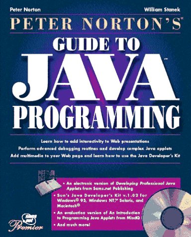 Peter Norton's Guide to Java Programming: Norton, Peter, Stanek ...