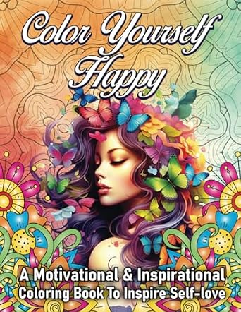 Amazon.com: Color Yourself Happy: A Motivational & Inspirational ...