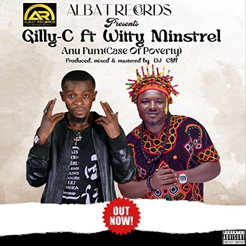 Écouter Anu' Fum (Case of Poverty) par Gilly-C feat. Witty Minstrel sur ...