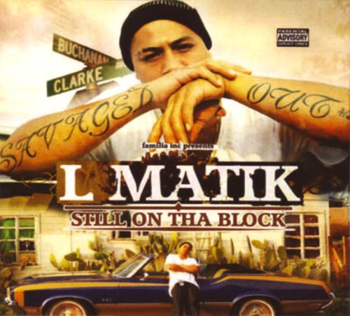 L Matik - Still on Tha Block - Amazon.com Music