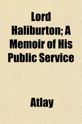 Lord Haliburton; A Memoir of His Public Service : Amazon.in: Books