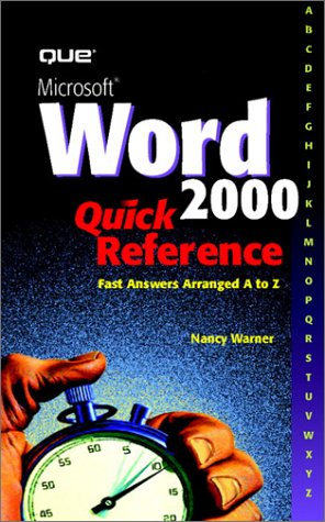 Microsoft Word 2000 Quick Reference (Que Quick Reference Series ...