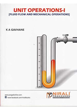 UNIT OPERATIONS – I [FLUID FLOW AND MECHANICAL OPERATIONS] eBook : K. A ...