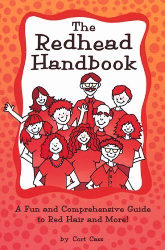The Redhead Handbook: Cort Cass: 9781587860119: Amazon.com: Books