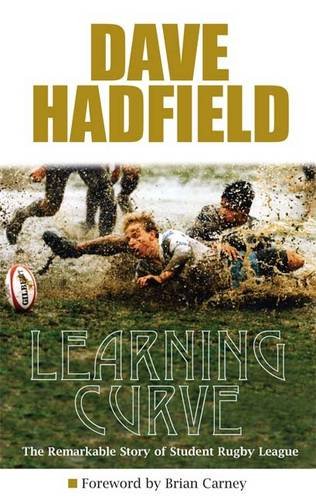 Learning Curve: The Story of Student Rugby League: Amazon.co.uk ...