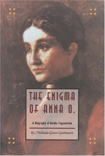 The Enigma of Anna O: Guttmann, Melinda: 9781559212854: Amazon.com: Books