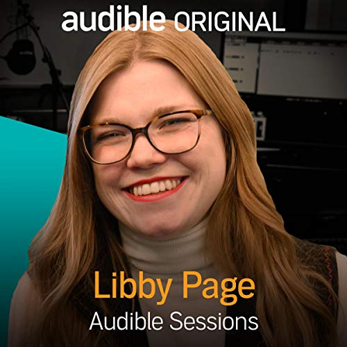 Amazon.com: Libby Page: Audible Sessions: FREE Exclusive Interview ...