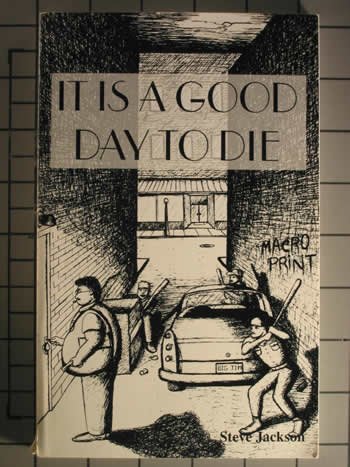 It is a Good Day to Die: Steve Jackson: Books - Amazon.ca