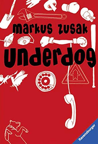 Underdog: Zusak, Markus: 9783473584031: Amazon.com: Books