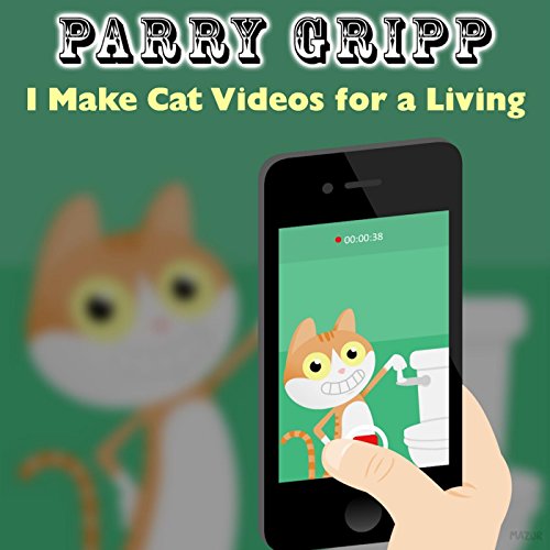 I Make Cat Videos for a Living by Parry Gripp on Amazon Music - Amazon.com