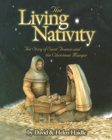 The Living Nativity: Haidle, Helen, Haidle, David: 9781562925376 ...