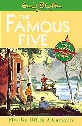 Amazon | Five Go Off In A Caravan: Book 5 (Famous Five) | Blyton, Enid ...
