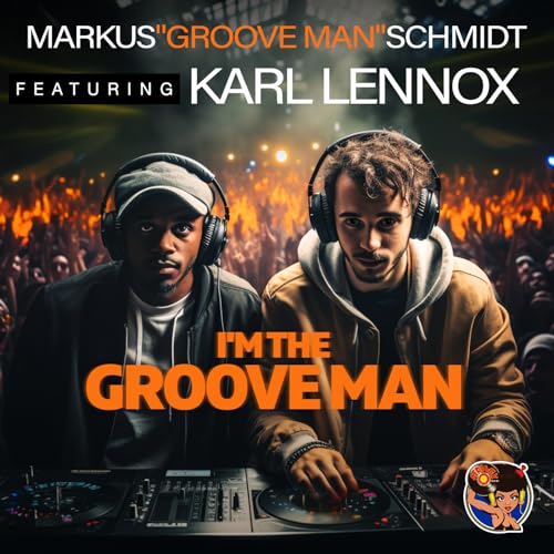 Amazon.com: I'm the Groove Man [Explicit] : Markus "Groove Man" Schmidt ...