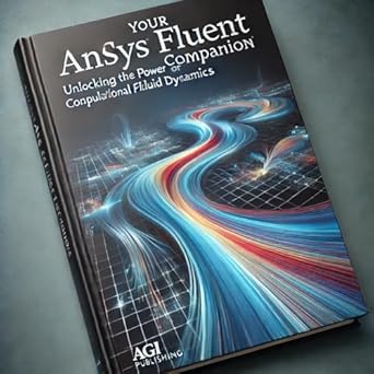 Your Ansys Fluent Companion eBook : Publishing, AGI: Amazon.co.uk: Books