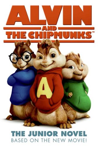 Alvin and the Chipmunks: The Junior Novel: Finn, Perdita: 9780061450648 ...