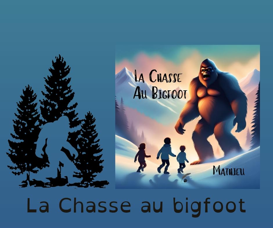 La chasse au Bigfoot : Mathieu, Éditions, Jenn Ink: Amazon.fr: Livres