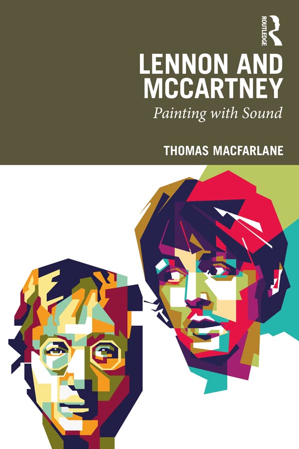 Lennon and McCartney: Painting with Sound - Kindle edition by MacFarlane, Thomas. Arts ...