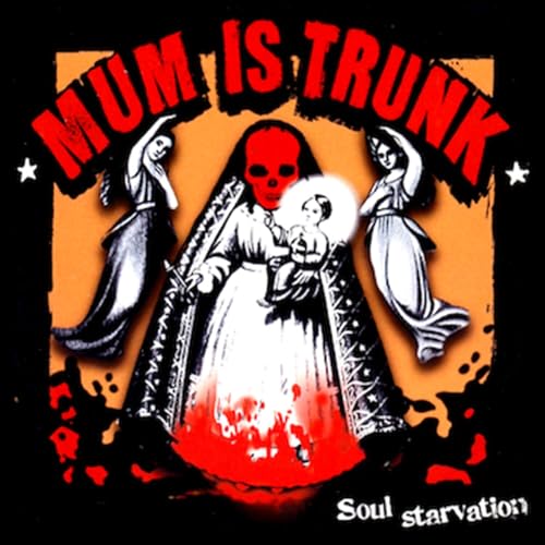 Amazon MusicでMum Is TrunkのSoul Starvation / Prime Timeを再生する