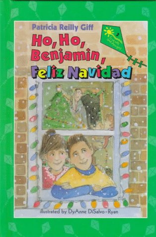 Ho, ho, Benjamin: Feliz Navidad: Giff, Patricia Reilly, Disalvo-Ryan ...
