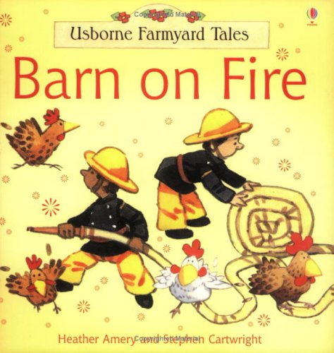 Farmyard Tales Stories Barn on Fire : Amery, Heather, Amery, Heather ...