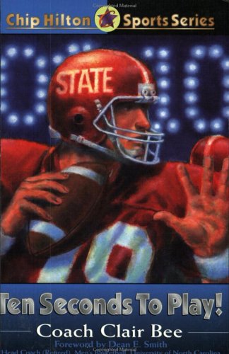Amazon.com: Ten Seconds to Play! (CHIP HILTON SPORTS SERIES ...