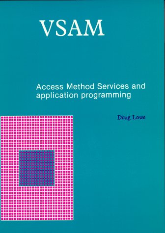 Vsam: Access Method Services and Application Programming: 9780911625332 ...