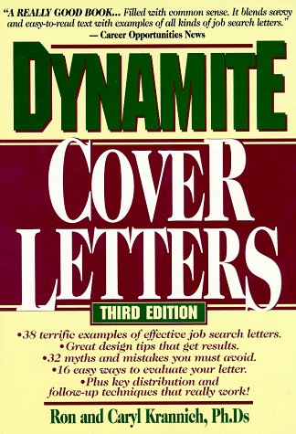 Dynamite Cover Letters: And Other Great Job Search Letters : Krannich ...