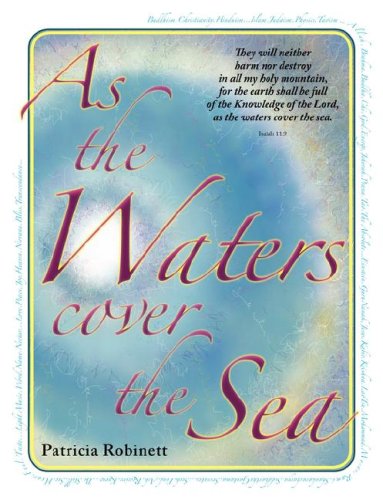 As the Waters Cover the Sea: Patricia Robinett: 9781878411075: Amazon ...
