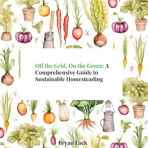 Amazon | Off the Grid, On the Green: A Comprehensive Guide to ...