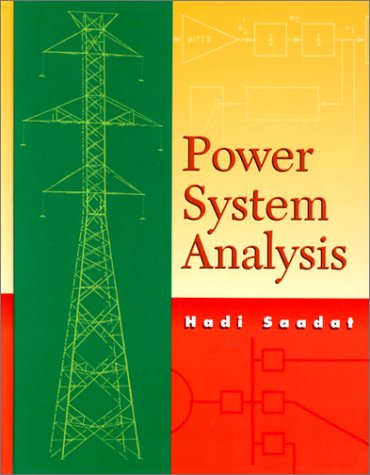 Power System Analysis: Saadat, Hadi: 9780075616344: Amazon.com: Books