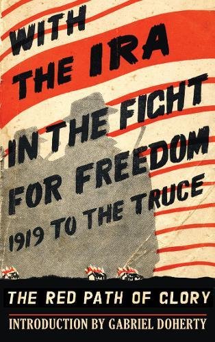 With the IRA in the Fight for Freedom: 1919 to the Truce: Doherty ...