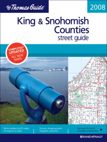 The Thomas Guide 2008 King & Snohomish Counties: Street Guide (KING ...