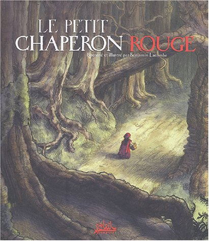 Amazon.com: Le Petit Chaperon rouge: 9782845657014: Benjamin Lacombe: Books