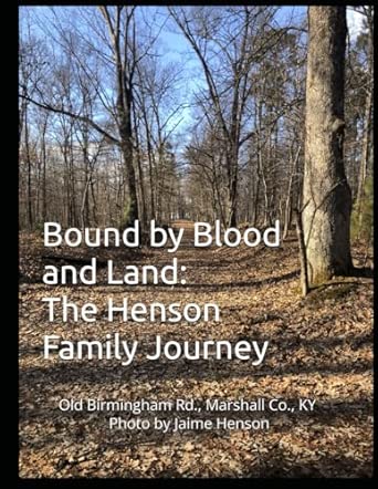 Bound by Blood and Land: The Henson Family Journey: Henson, Jaime Marie ...