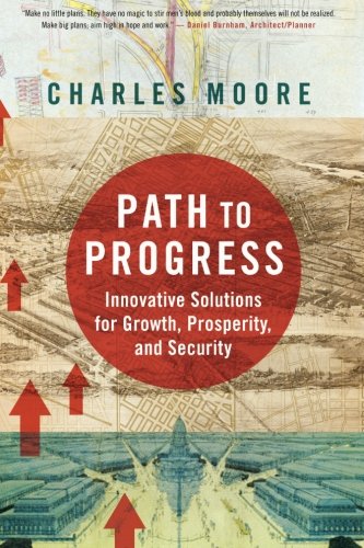 Path To Progress: Innovative Solutions for Growth, Prosperity, and ...