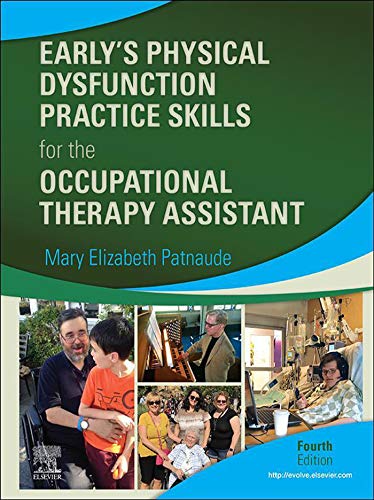 Early’s Physical Dysfunction Practice Skills for the Occupational ...