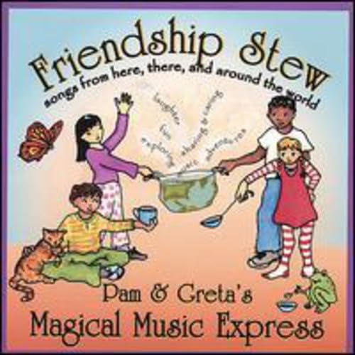 Magical Music Express - Friendship Stew - Amazon.com Music