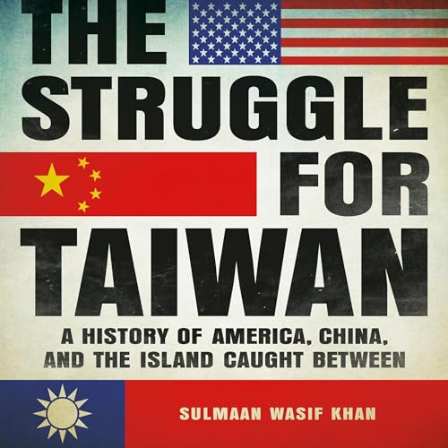 Amazon.com: The Struggle for Taiwan: A History of America, China, and ...